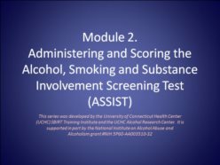 Module 2 - Administering & Scoring the Alcohol, Smoking & Substance ...