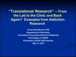 Translational Research – From the Lab to the Clinic and Back Again ...