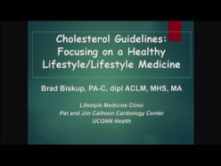 Cholesterol Guidelines; Focusing on a Healthy Lifestyle/Lifestyle ...